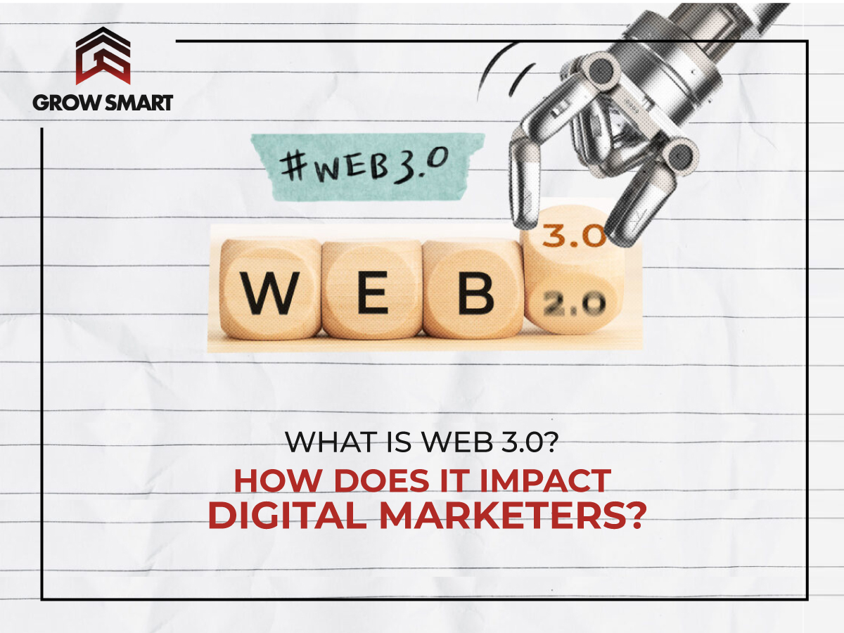 What is Web 3.0? How Does It Impact Digital Marketers?